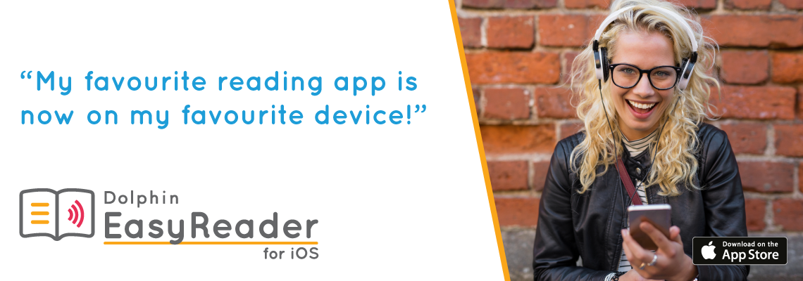 EasyReader for iOS Benefits | Dolphin Computer Access